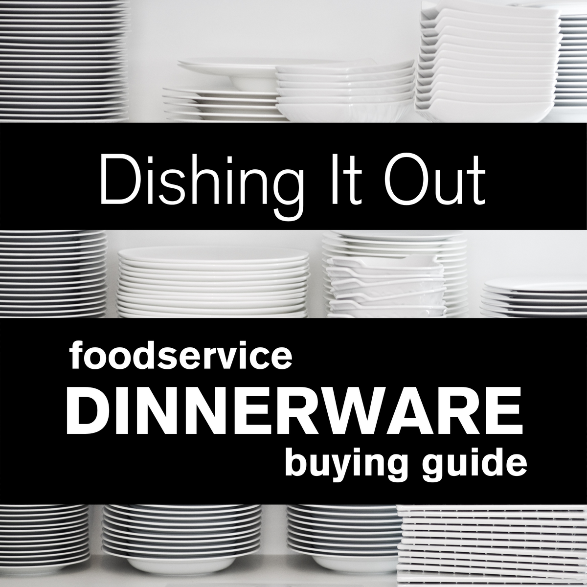 The Essential Guide to Buying Restaurant Dinnerware – ChefEquipment.com