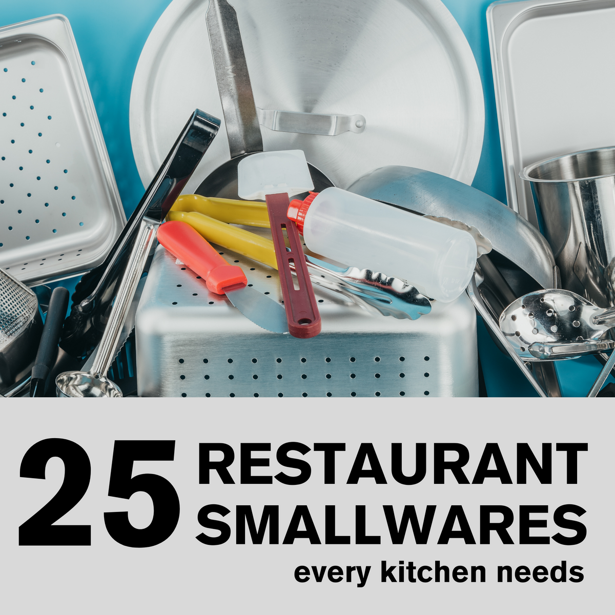 25 Restaurant Smallwares Every Kitchen Needs – ChefEquipment.com