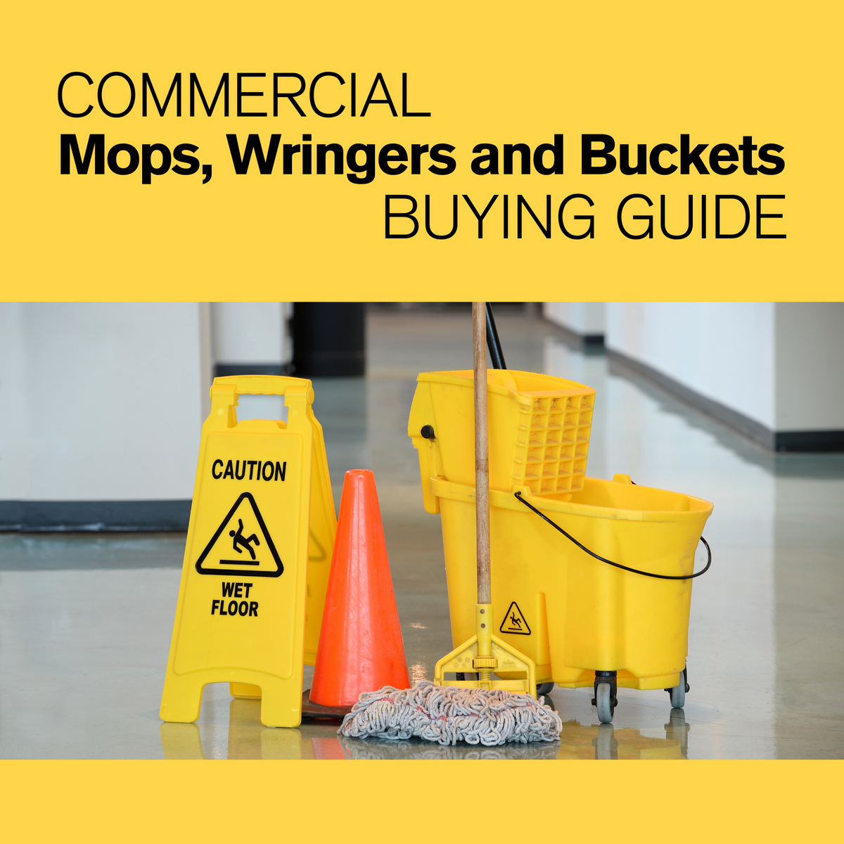 Commercial Mops, Wringers and Buckets Buying Guide – ChefEquipment.com