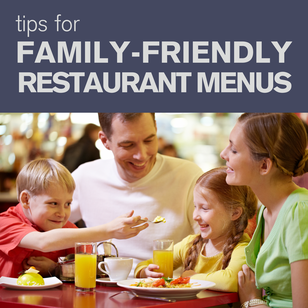 Tips for Family-Friendly Restaurant Menus – ChefEquipment.com
