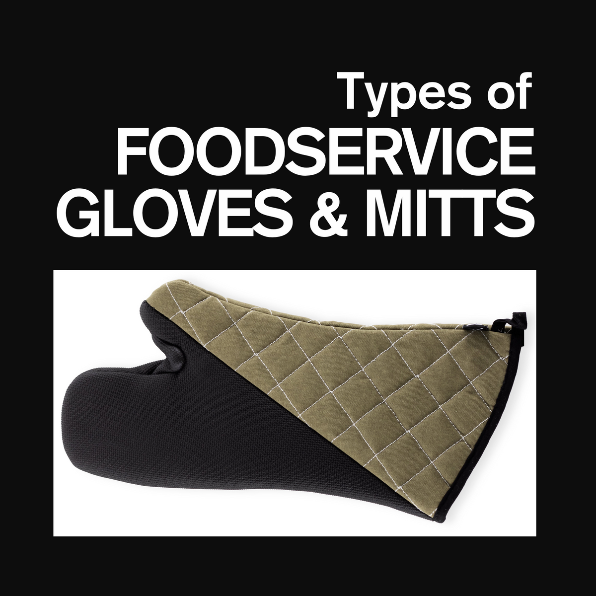 Types of Foodservice Gloves & Mitts – ChefEquipment.com